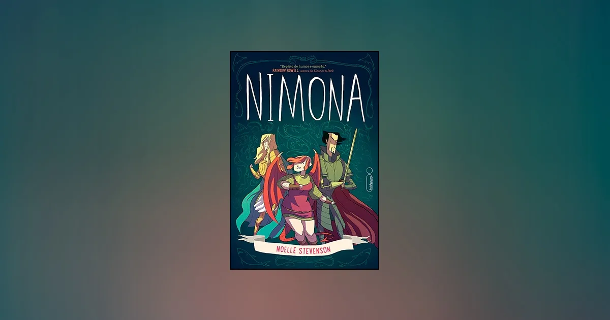 Resenha | Nimona — Noelle Stevenson