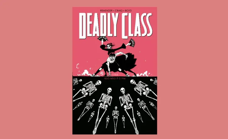 Resenha | Deadly Class: Vol. 5